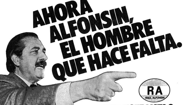 “Ahora Alfonsín”, historia íntima de una campaña que cambió la historia ...