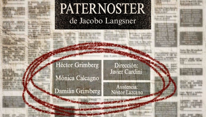 Tras 20 años, vuelve a escena “Paternoster” - ANDigital